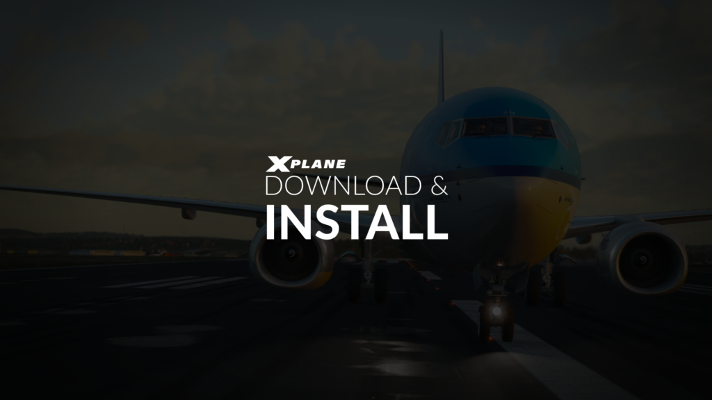 Installing X-Plane 12 | X-Plane