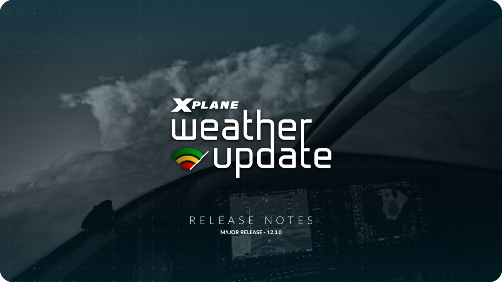 X-Plane 12.3.0 Release Notes | X-Plane